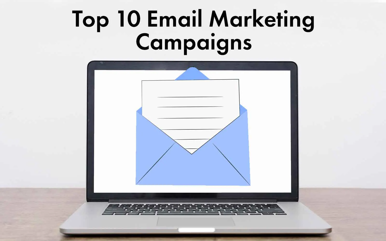 10 email marketing campaigns that worked amazingly.